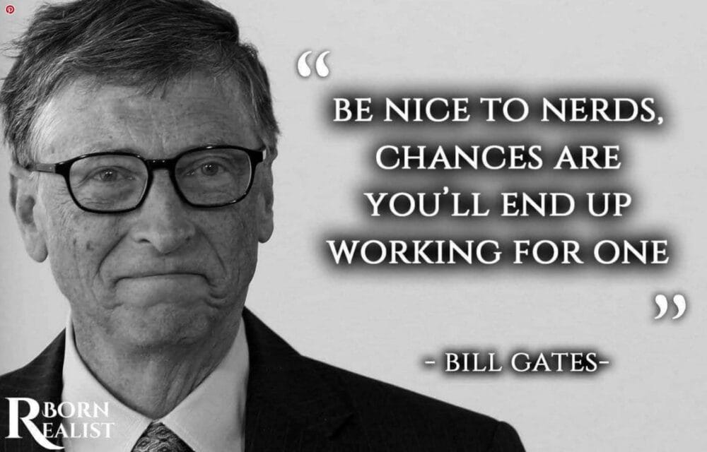 Words Of Wisdom Bill Gates Enchanted Little World